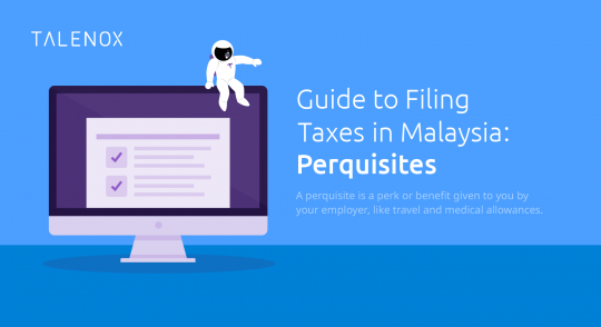 Malaysia Tax Guide: What is and how to submit Borang E (Form E)?