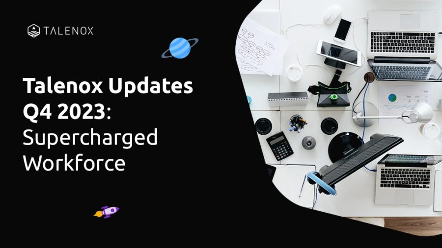 Talenox Q4 2023 Updates: Seamless Workforce Performance and Operation ...